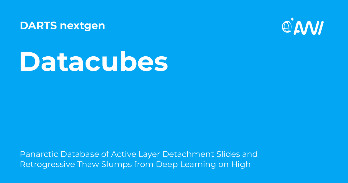 Datacubes - DARTS nextgen